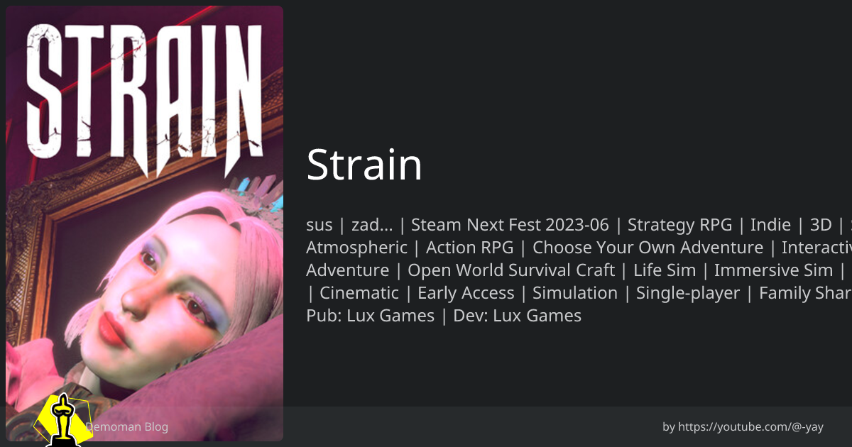 Strain • Demoman Blog • รีวิวเกมอะไรไม่รู้